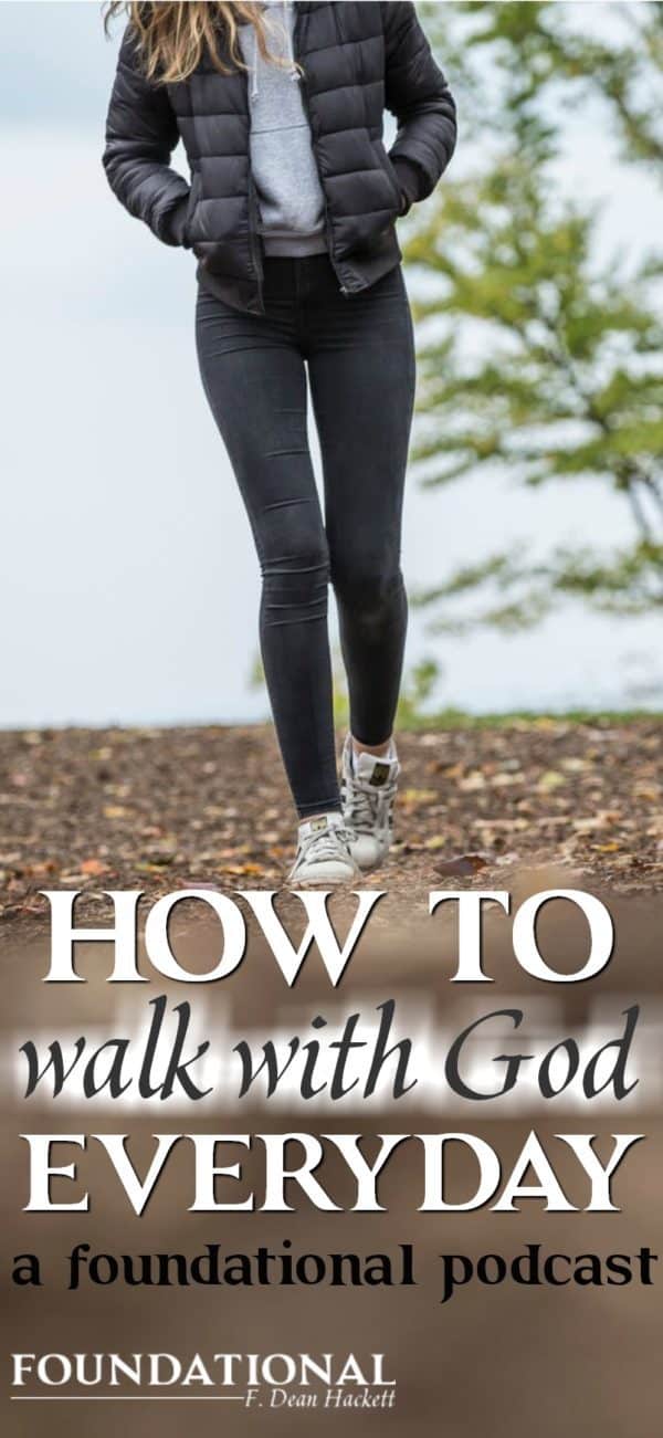 How to Walk With God Everyday - Foundational