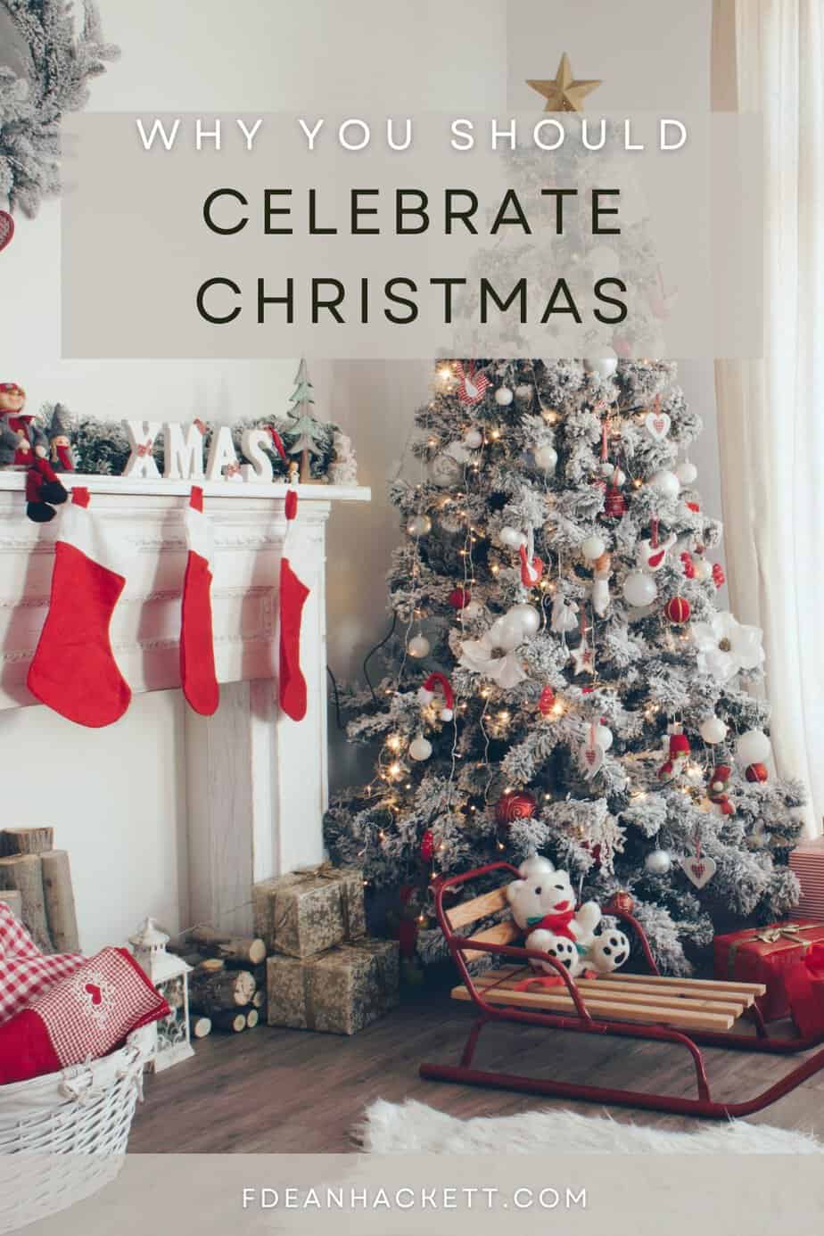 Why You Should Celebrate Christmas This Year - Foundational With Dr. Dean