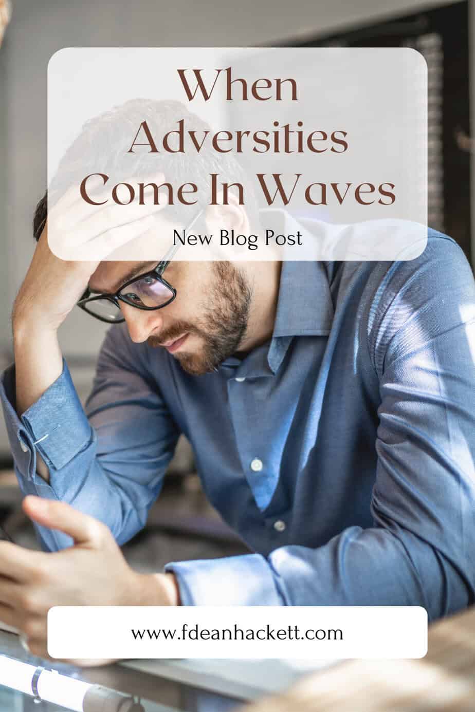 When Adversities Come In Waves - Foundational With Dr. Dean